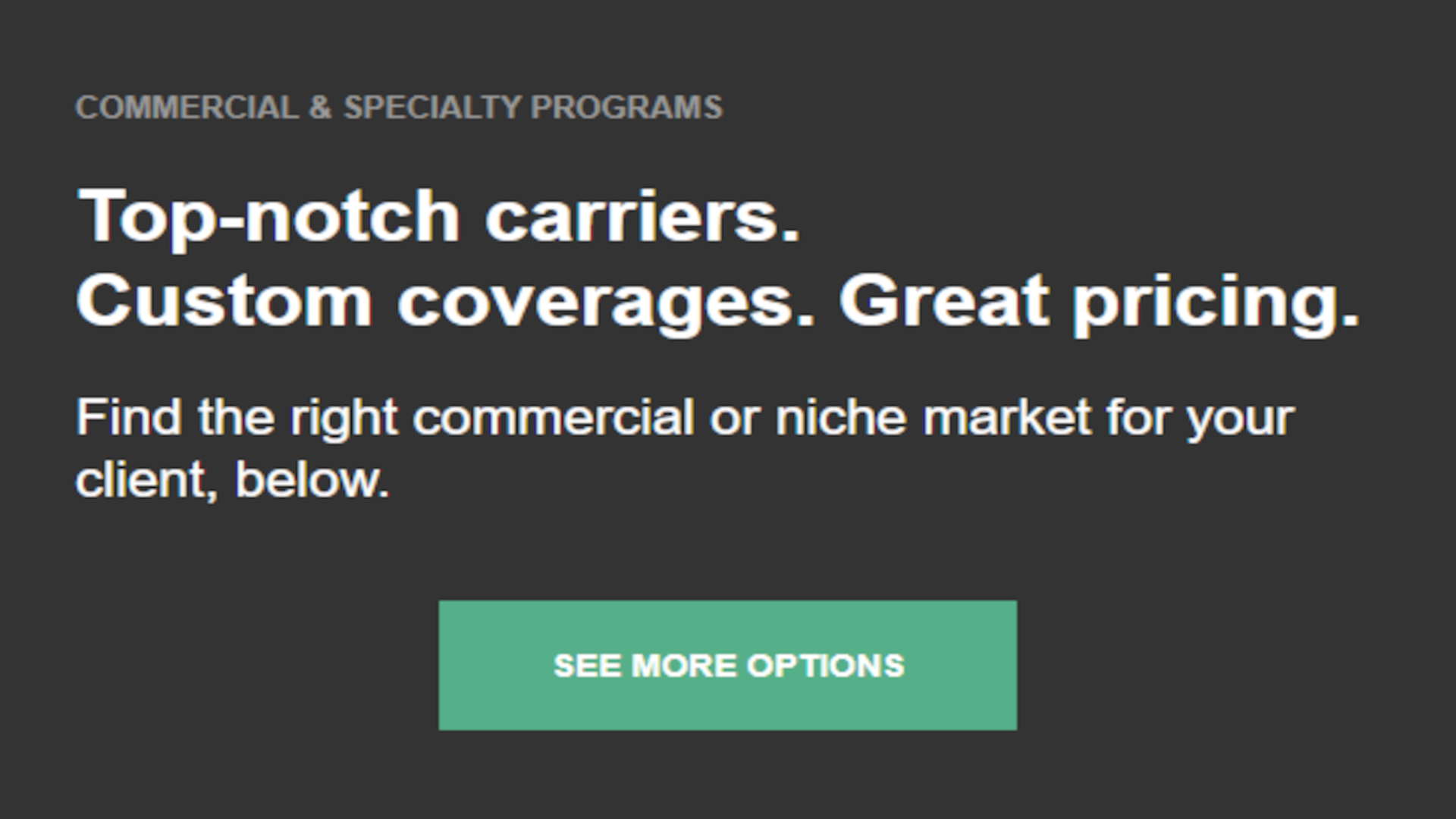 Finish 2024 strong with these commercial & specialty programs!